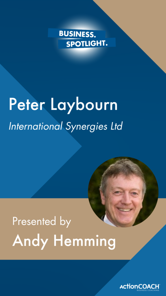 Business Spotlight on Peter Laybourn of International Synergies Ltd ...