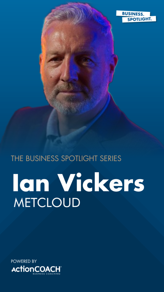 Business Spotlight on Ian Vickers of Metcloud - Black Country - ActionCOACH